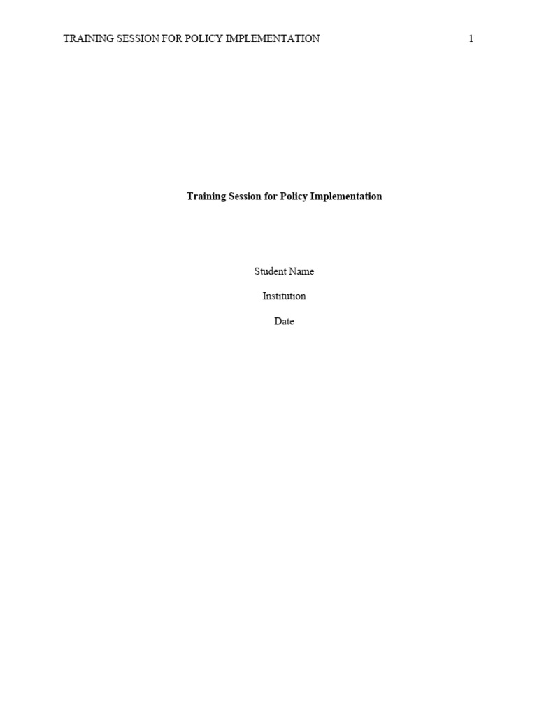 Training Session For Policy Implementation | PDF | Patient | Nursing