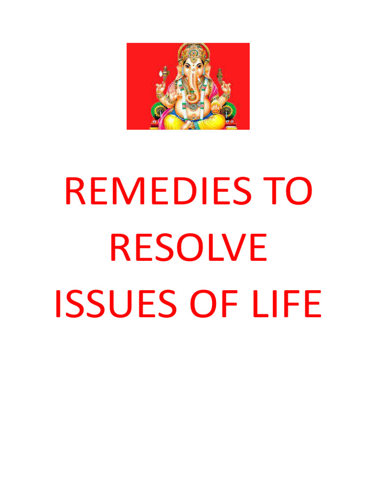 REMEDIES To Resolve Issues of Life | PDF
