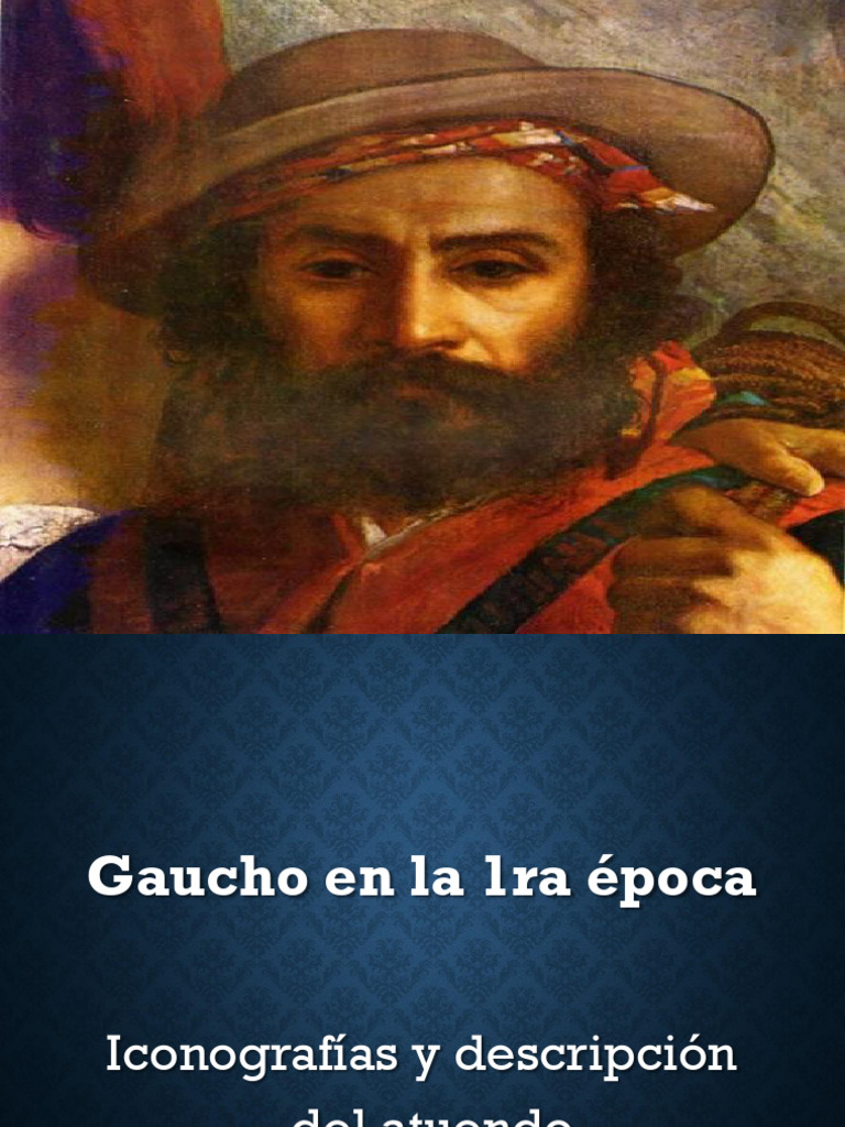 1-Power Point Gaucho 1ra Epoca | PDF | Ropa | Moda