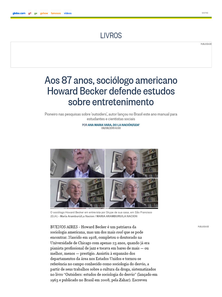 Aos 87 Anos, Sociólogo Americano Howard Becker Defende Estudos Sobre ...