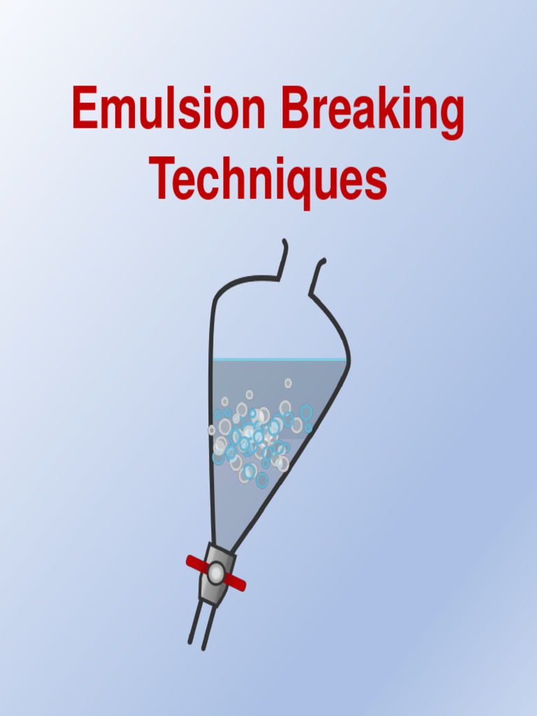 Emulsion Breaking Techniques 1709805861 | PDF