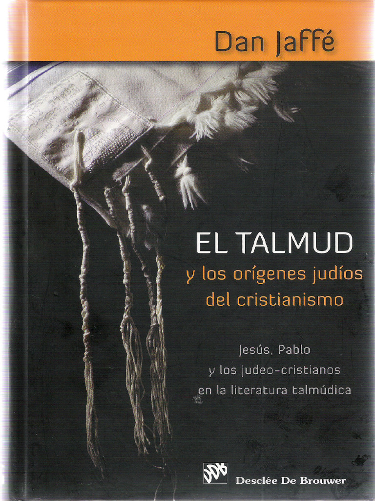 El Talmud y Los Origenes Judios Del Cristianismo | PDF | Jesús ...