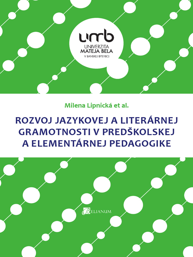 Rozvoj Jazykovej A Literárnej Gramotnosti V Predškolskej A Elementárnej ...