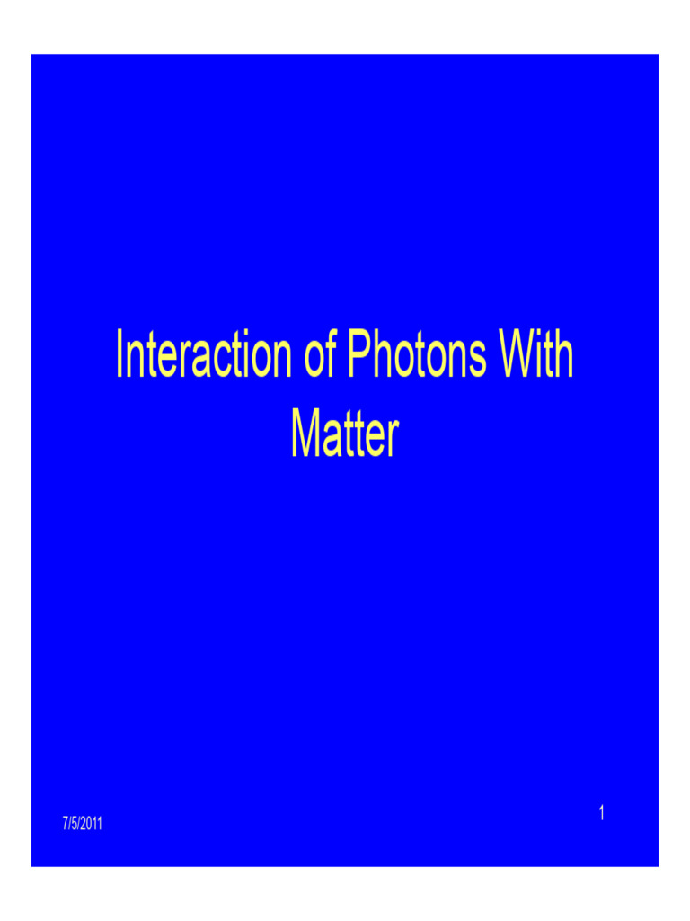 3 Interaction of Photons With Matter | PDF | Electron | Gamma Ray