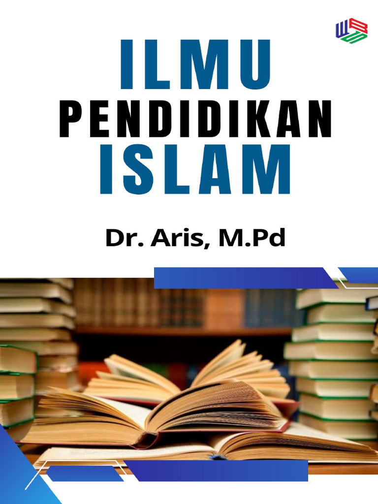 E-Book Ilmu Pendidikan Islam Dr. Aris, M.PD | PDF | Karier & Perkembangan | Perjalanan