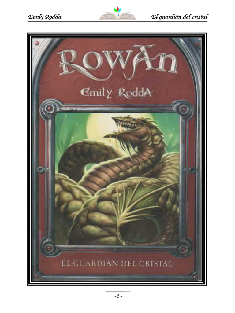 Rodda Emily - Rowan 03 - El Guardian Del Cristal | PDF