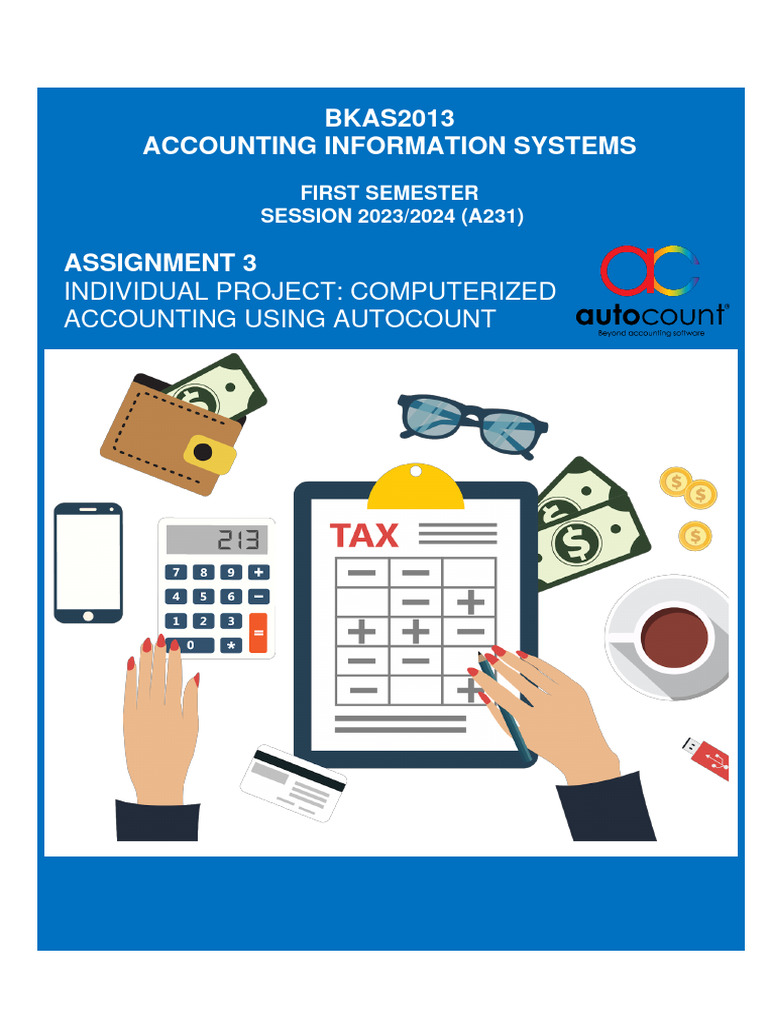 A231 BKAS2013 Assignment 3 Individual Autocount Project | PDF ...