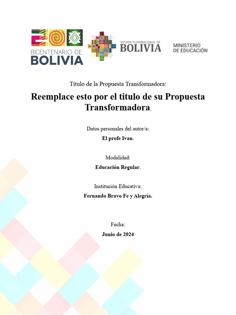 Plantilla PROPUESTA TRANSFORMADORA 2024 (sugerencia) profe Ivan ... Plantilla PROPUESTA TRANSFORMADORA 2024 (sugerencia) profe Ivan ...