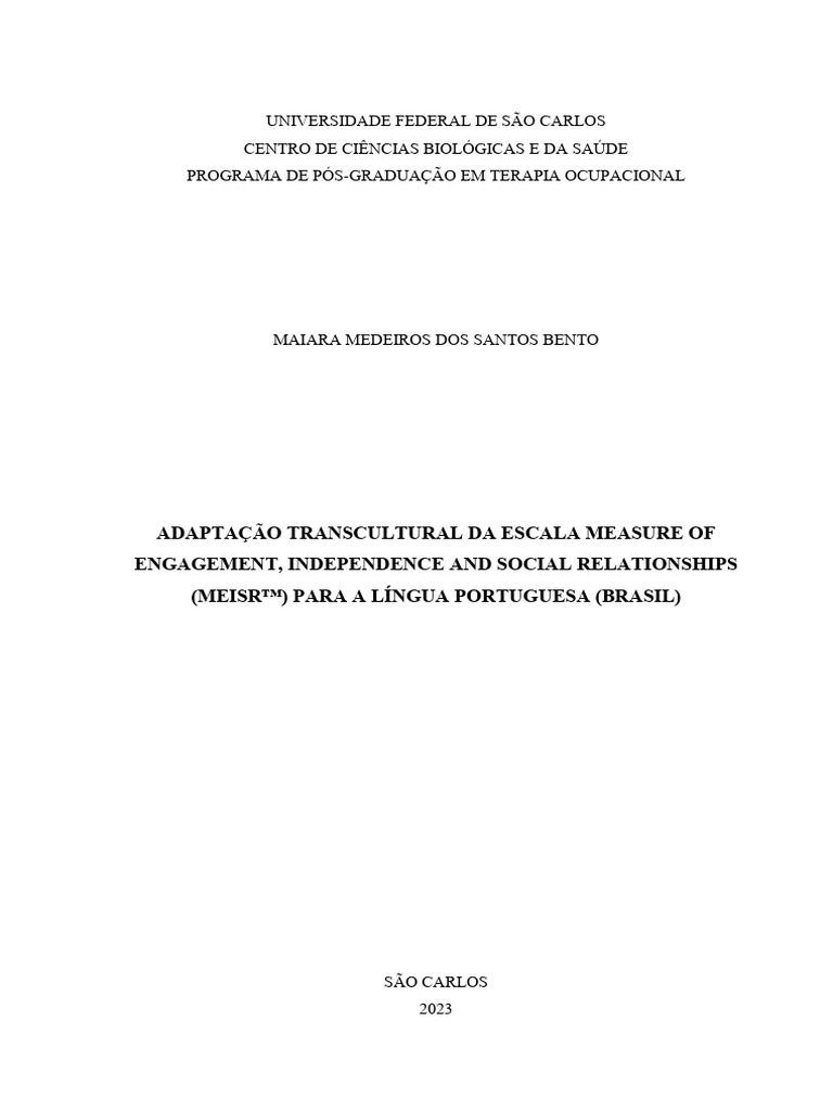 Adaptação Transcultural da Escala Measure of Engagement, Independence ...