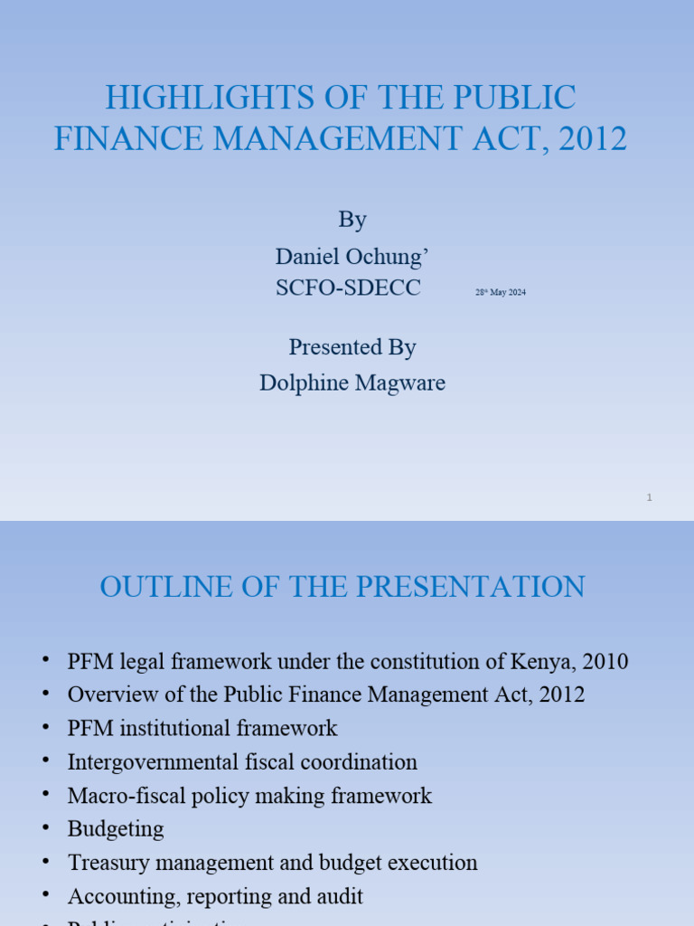 Highlights of The Public Finance Management Act, 2012: by Daniel Ochung ...