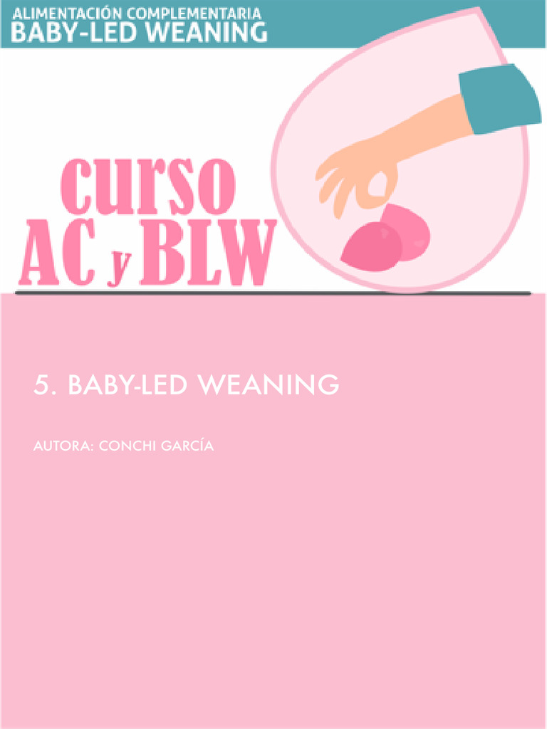 Baby-Led Weaning BLW | PDF | Alimentos | Amamantamiento
