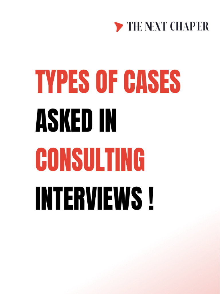 Types of Cases Asked in Consulting Interviews 1677811162 | PDF ...