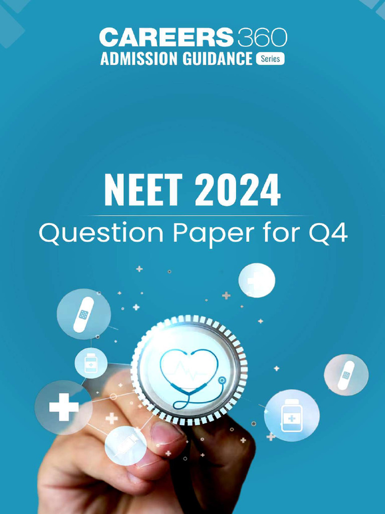 NEET 2024 Question Paper for Q4_pfgymgn (1) | PDF
