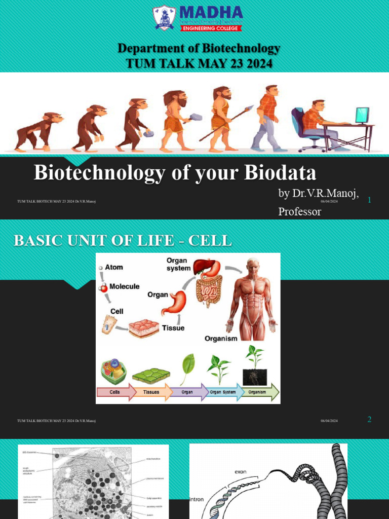 Biotechnology of Your Biodata BIOTECH Manoj TUM TALK May 23 2024 ...