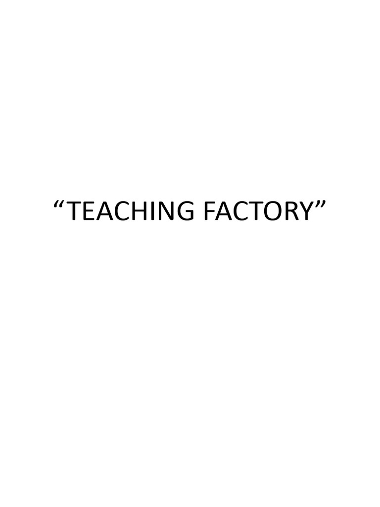 Teaching Factory | PDF | Project Based Learning | Learning