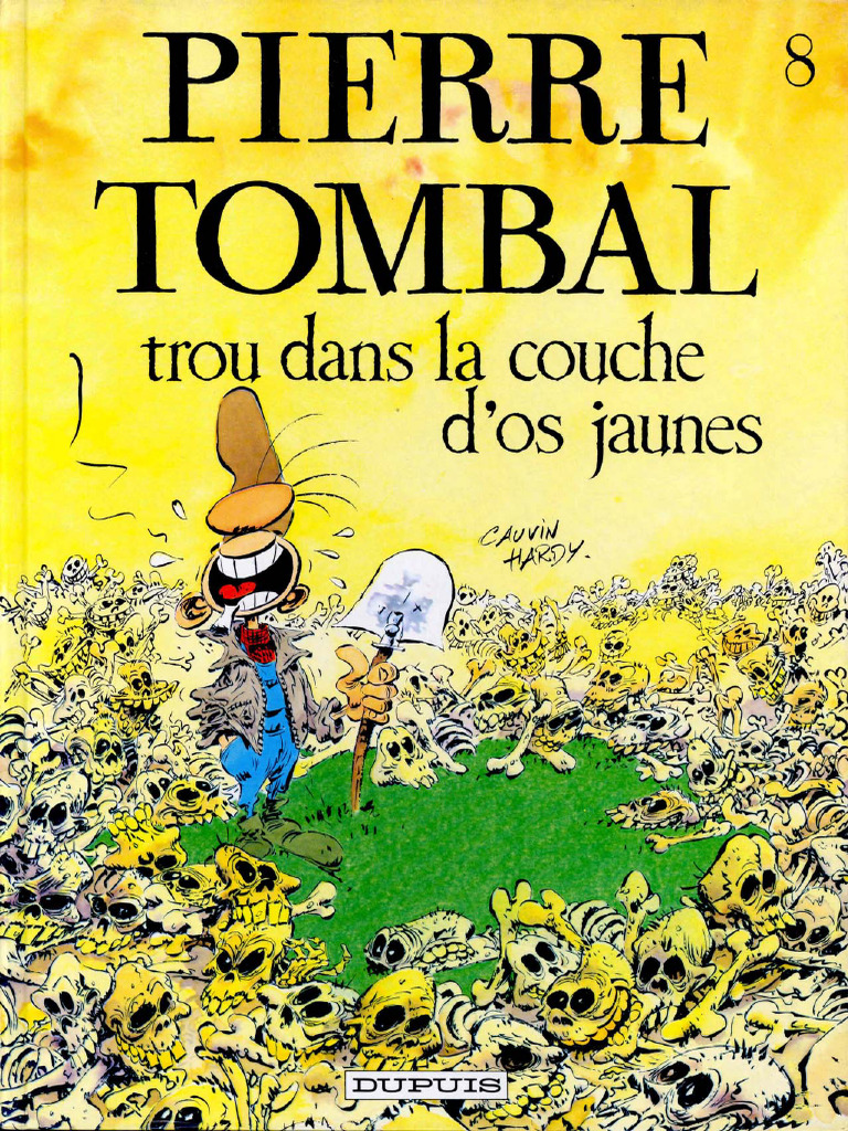 Pierre Tombal - Tome 08 - Trou Dans La Couche D'os Jaunes | PDF