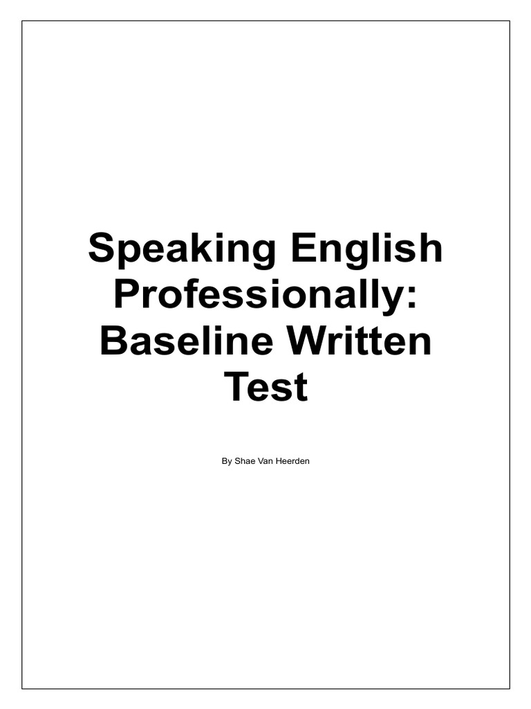 Speaking English Professionally - Baseline Test - by Shae Van Heerden ...