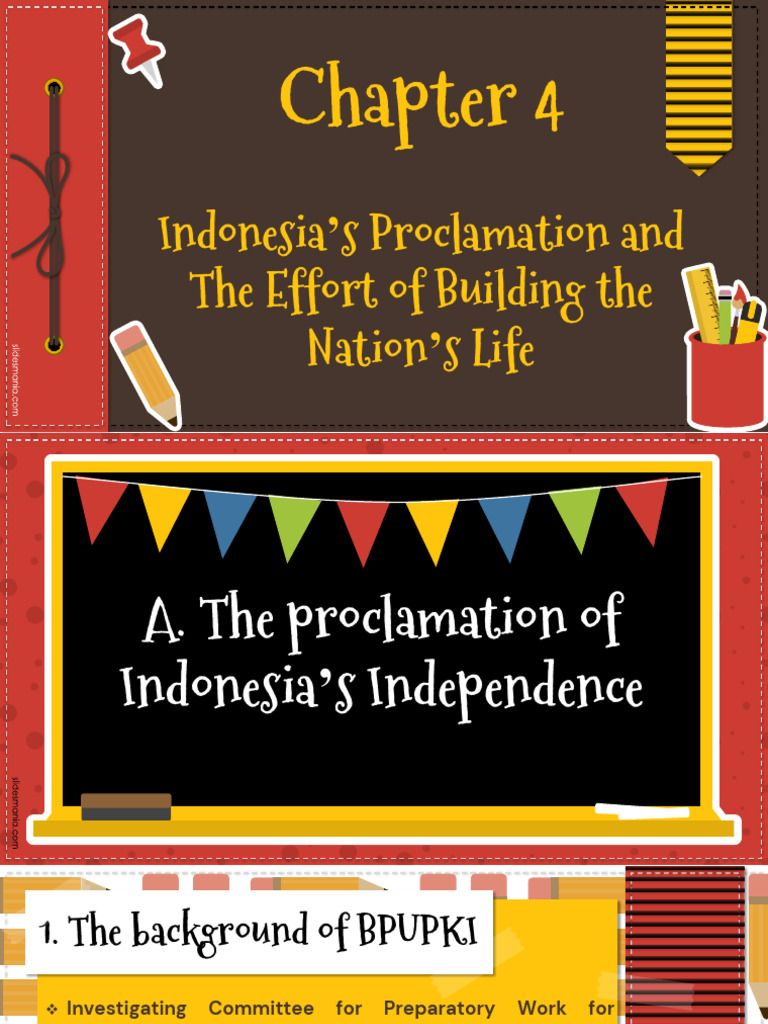 Indonesia's Proclamation and The Effort of Building The Nation's Life ...