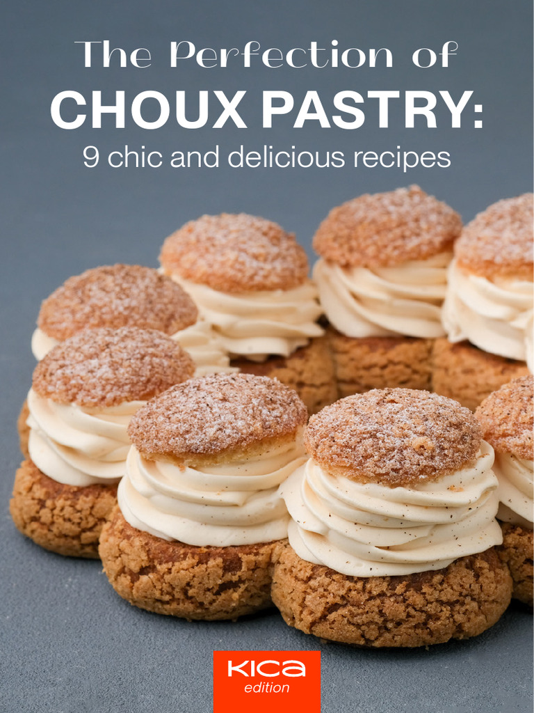 Choux Pastry: 9 Chic Recipes Guide | PDF | Caramel | Snack Food