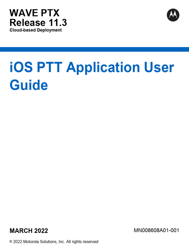 MN008608A01-001 Enus WAVE PTX R11.3 IOS PTT Application User Guide | PDF | Copyright | License