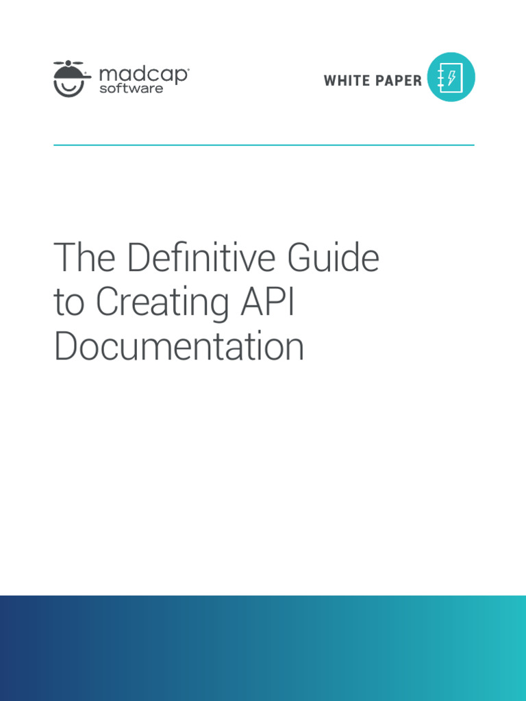 White Paper-The Definitive Guide To Creating API Documentation | PDF | Information | Method ...