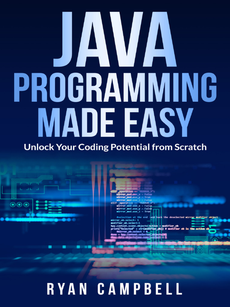 Java Programming Made Easy - Unl - Campbell, Ryan | PDF | Data Type ... Java Programming Made Easy - Unl - Campbell, Ryan | PDF | Data Type ...