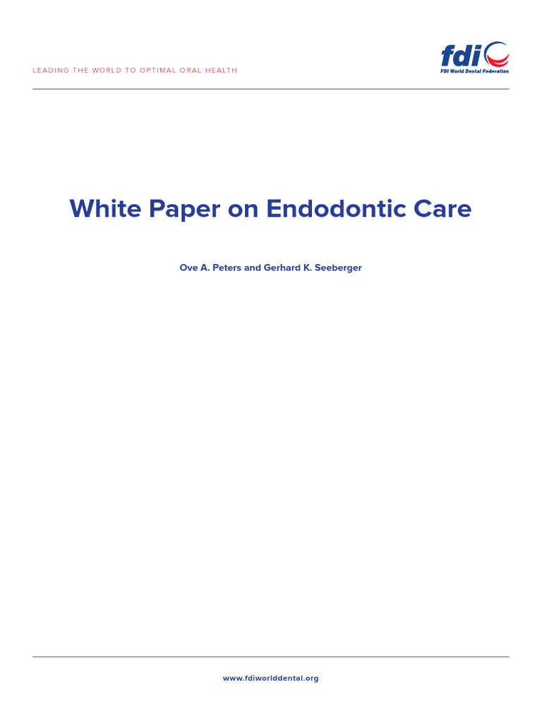 White Paper On Endodontic Care | PDF | Mouth | Dentistry