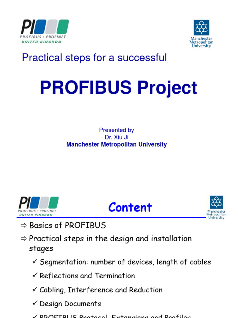 Practical steps for a successful. PROFIBUS Project. Presented by Dr ...