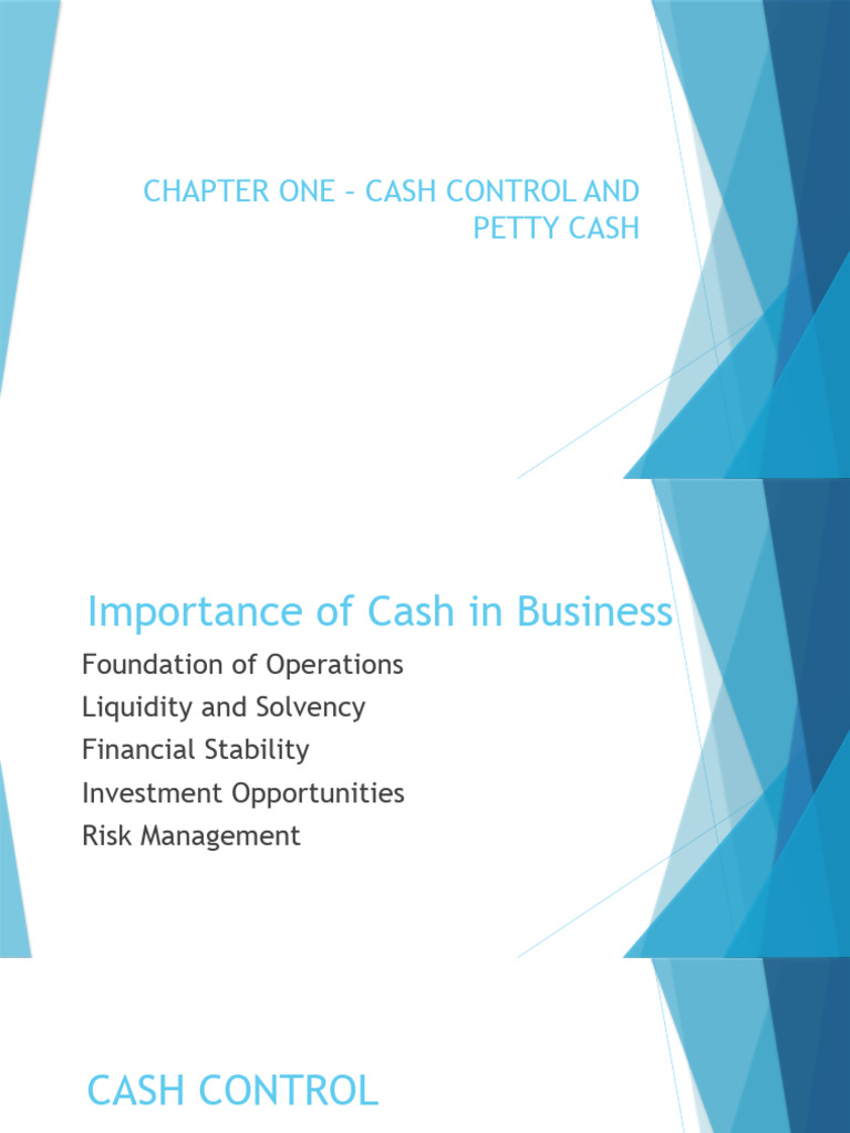 Chapter One - Cash Control and Petty Cash | PDF | Cash | Cheque