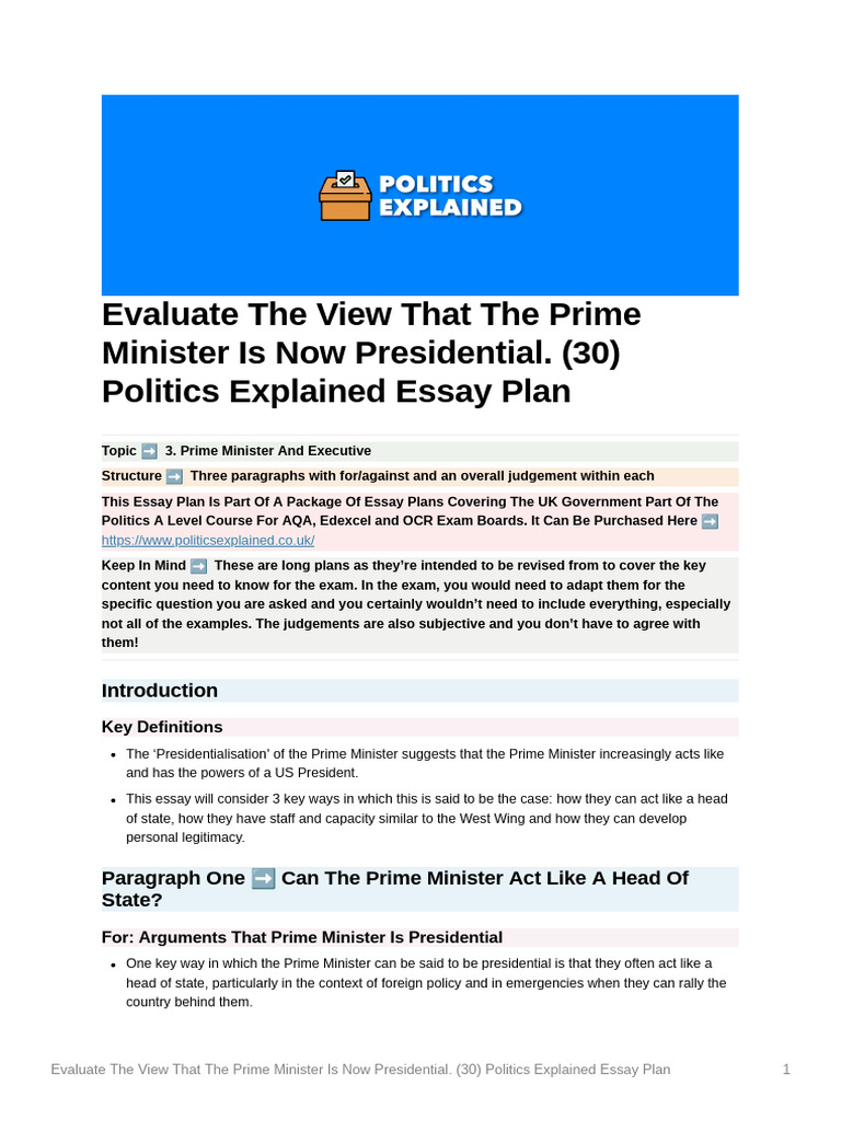 Evaluate The View That The Prime Minister Is Now Presidential. (30 ...