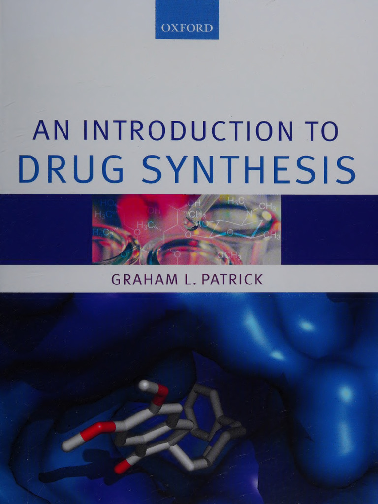 An Introduction To Drug Synthesis-Oxford University Press (2015) Graham ...