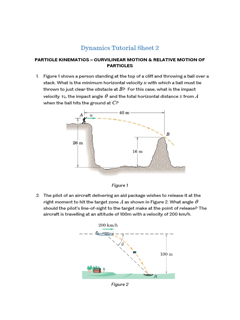 Dynamics Tutorial Sheet 2 - Particle Kinematics - Curvilinear Motion and Relative Motion | PDF ...