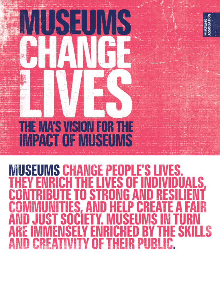 Museums Change Lives Pdf Museum Experience