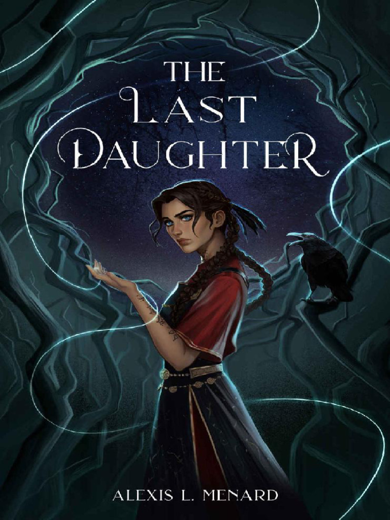 The Last Daughter - Alexis L. Menard | PDF | Família | Morte