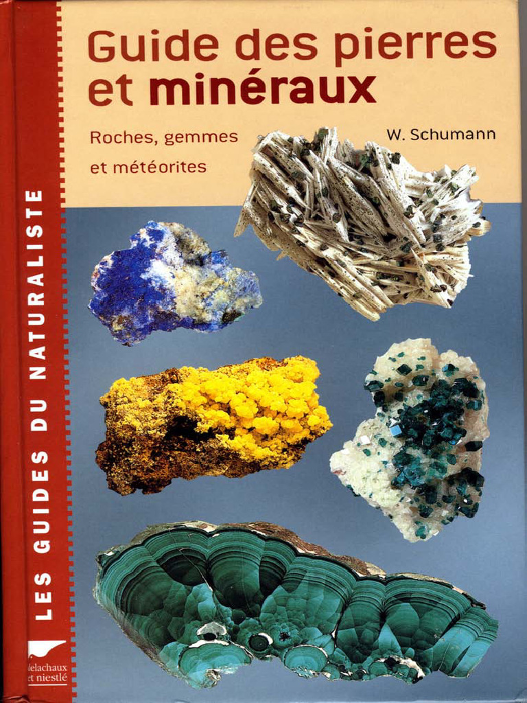 Guide Des Pierres Et Minéraux Roches, Gemmes Et Météorites by Walter ...