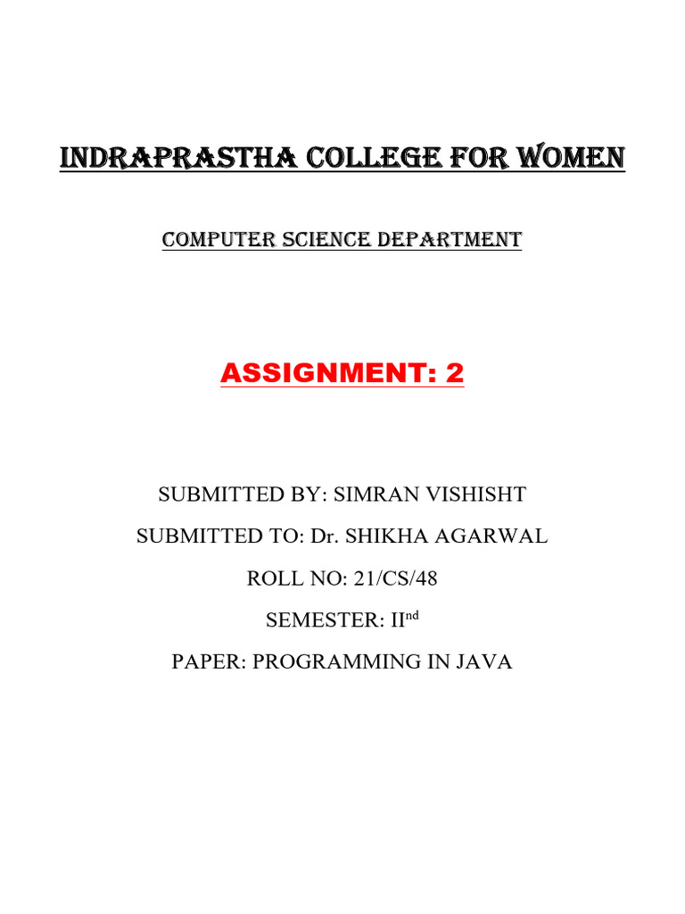 Simran Vishisht Java Assignment 2 | Download Free PDF | Object Oriented Programming | Formal Methods