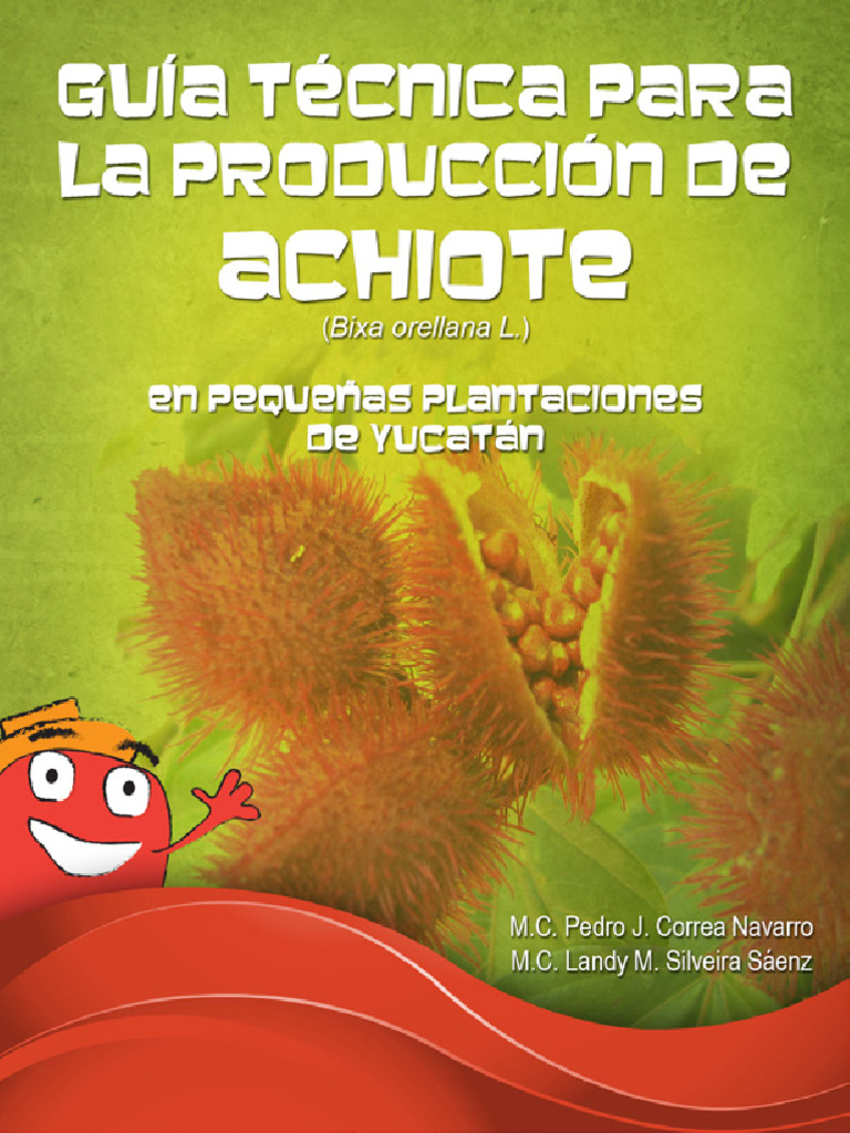 Gu A T Cnica Parala Producci N de Achiote | PDF