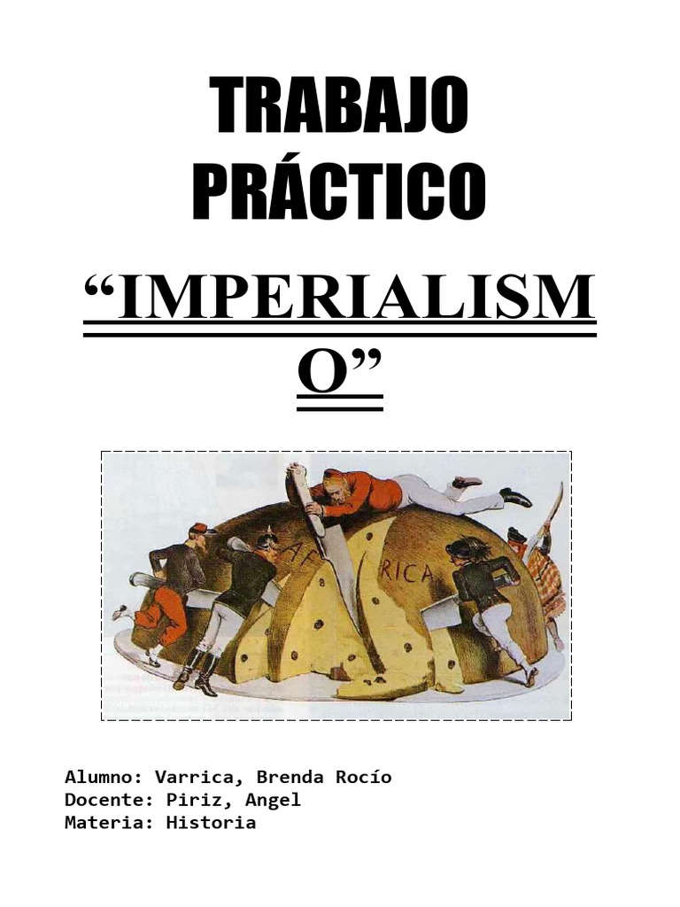 Trabajo Práctico Del Imperialismo Historia | PDF | Imperialismo ...