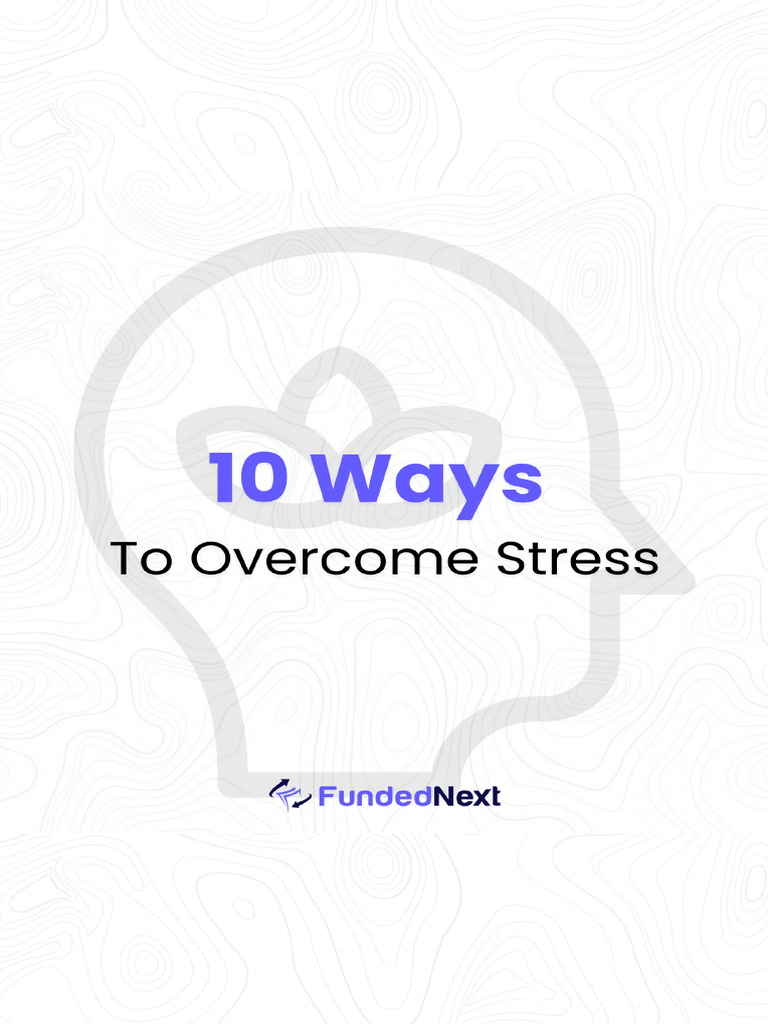 10 Ways To Overcome The Stress | PDF | Self-Improvement | Wellness