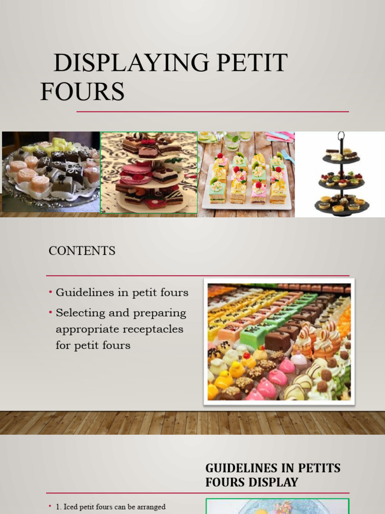 Displaying and Plating Petit Fours | PDF | Cooking, Food & Wine