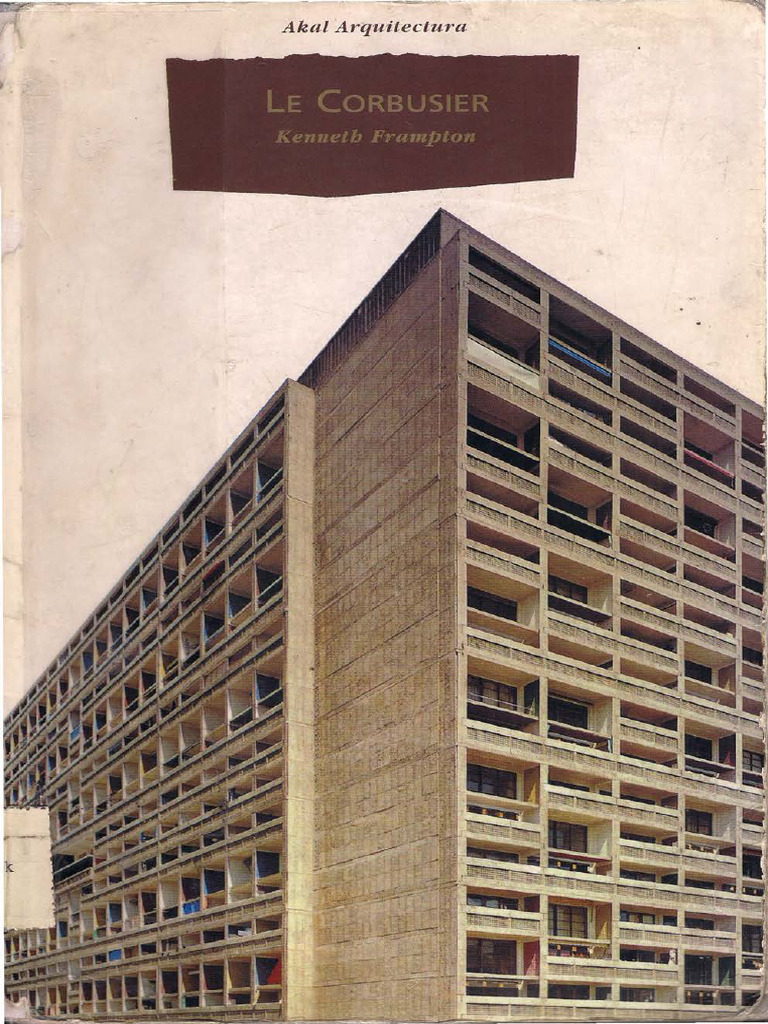 Frampton - La Mano Abierta (1950-1965) - Le Corbusier | PDF | Estilo | Diseño arquitectonico