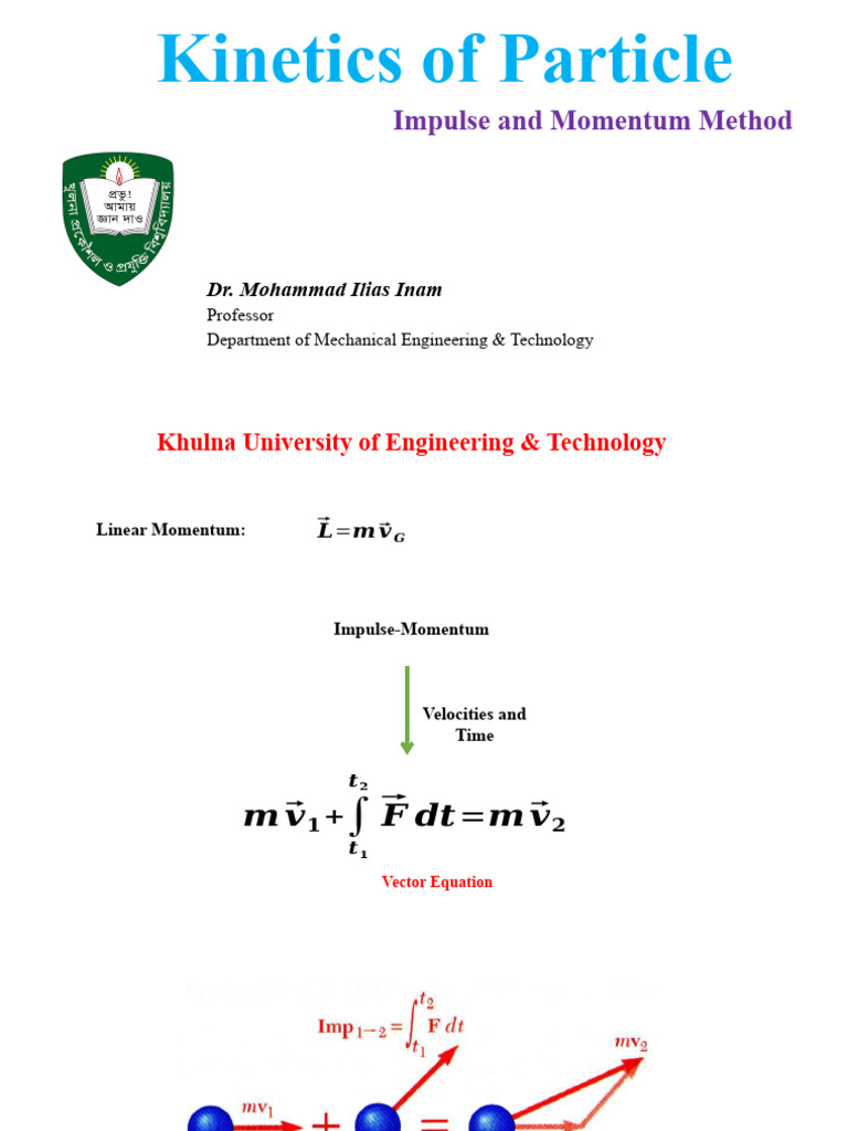 Kinetics of Particle - Impulse and Momentum | PDF | Momentum | Force