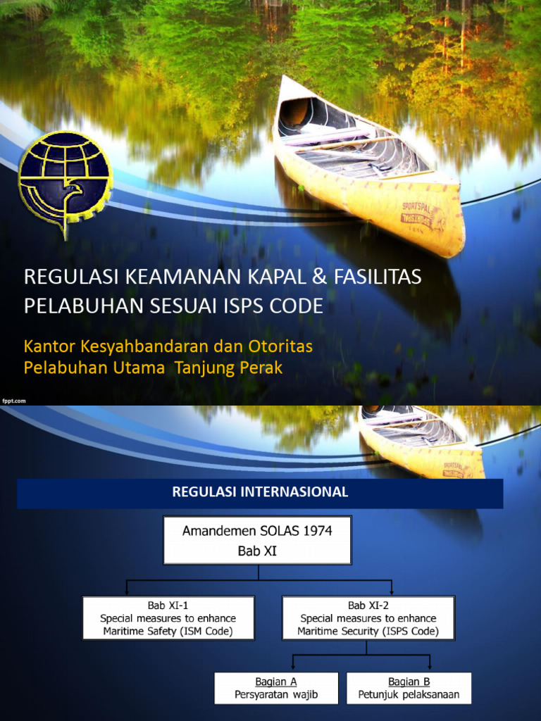 Regulasi Keamanan Kapal & Fasilitas Pelabuhan Sesuai Isps - 2024 | PDF