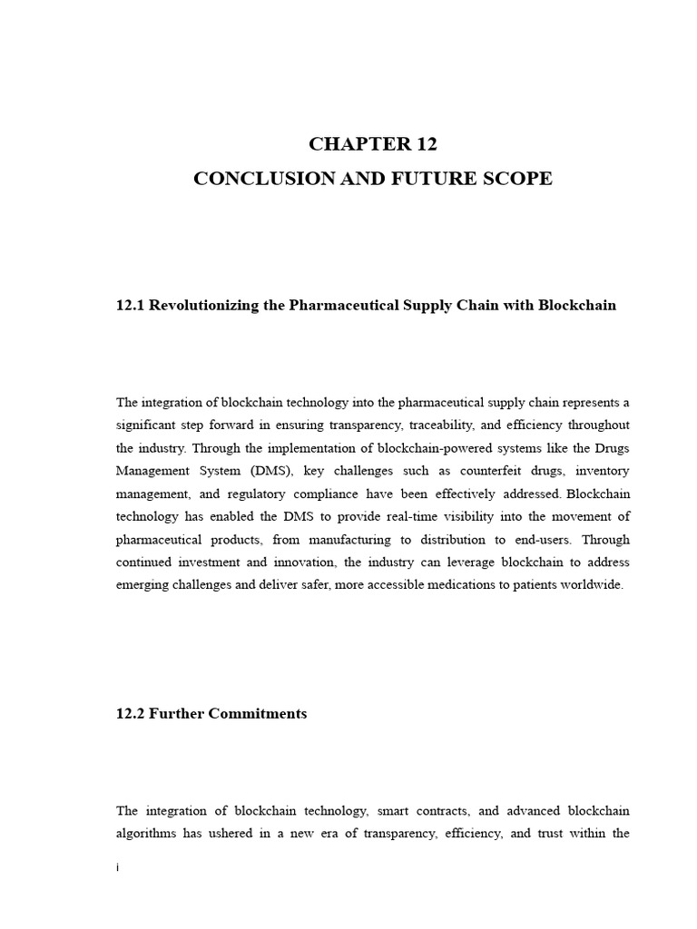Conclusion and Future Scope: 12.1 Revolutionizing The Pharmaceutical Supply Chain With ...