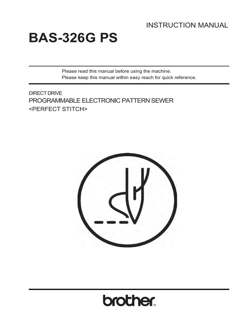 BAS-326G PS: Programmable Electronic Pattern Sewer | PDF | Sewing ...