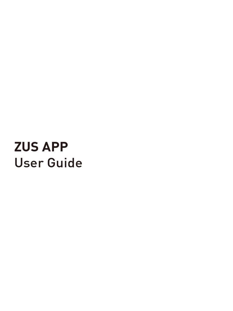 ZUS APP User Guide | PDF | Mobile App | Computing ZUS APP User Guide | PDF | Mobile App | Computing