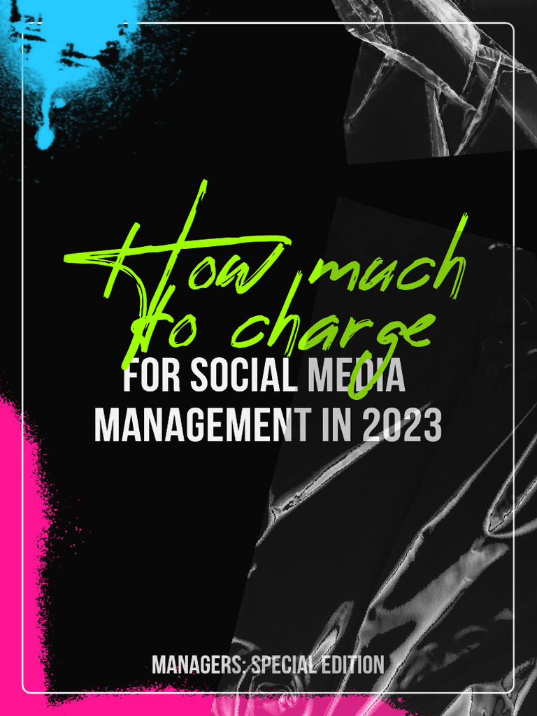 How Much to Charge for Social Media Management in 2023 Compressed | PDF ...