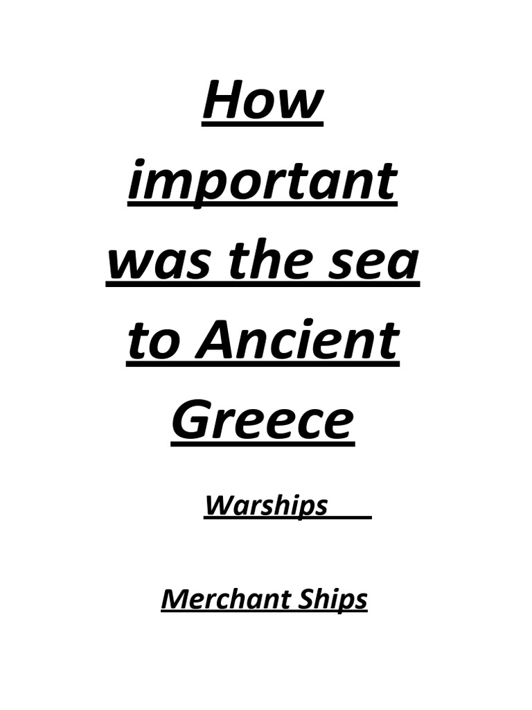 How Important Was The Sea To Ancient Greece | PDF | Water Transport | Ships
