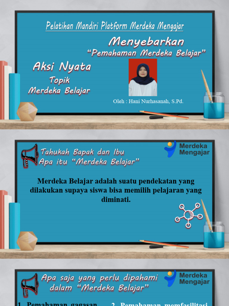 Aksi Nyata Topik Merdeka Belajar - Menyebarkan Pemahaman Merdeka Belajar - Hani 1 | PDF