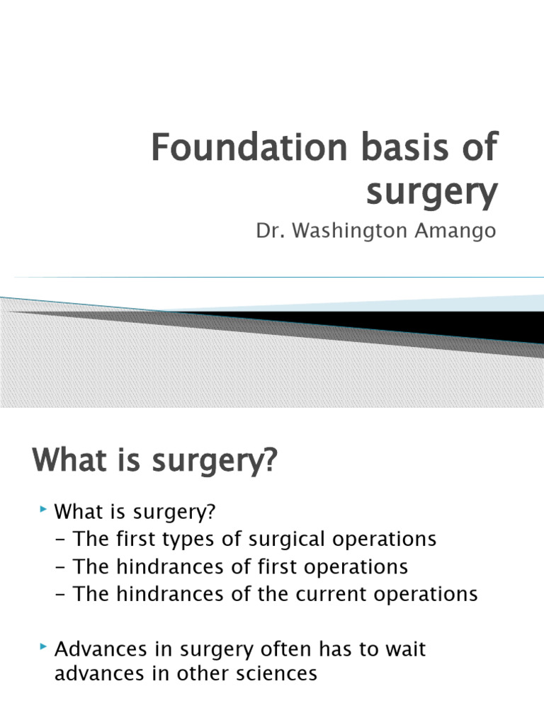 Foundation of Surgical Science Explained | PDF | Surgery | Medicine